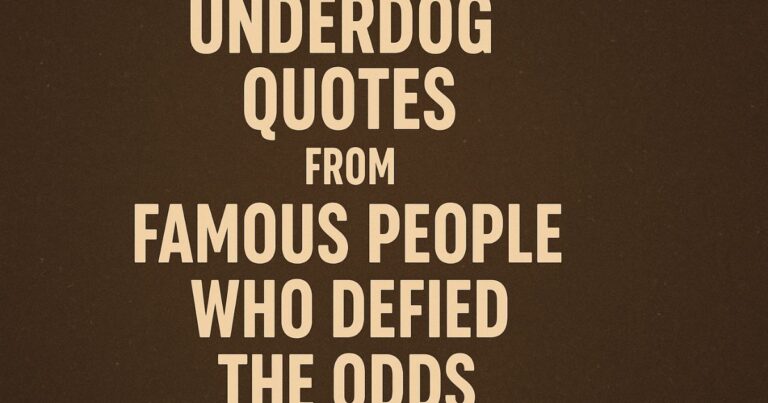 70 Best Underdog Quotes That Prove Anything Is Possible